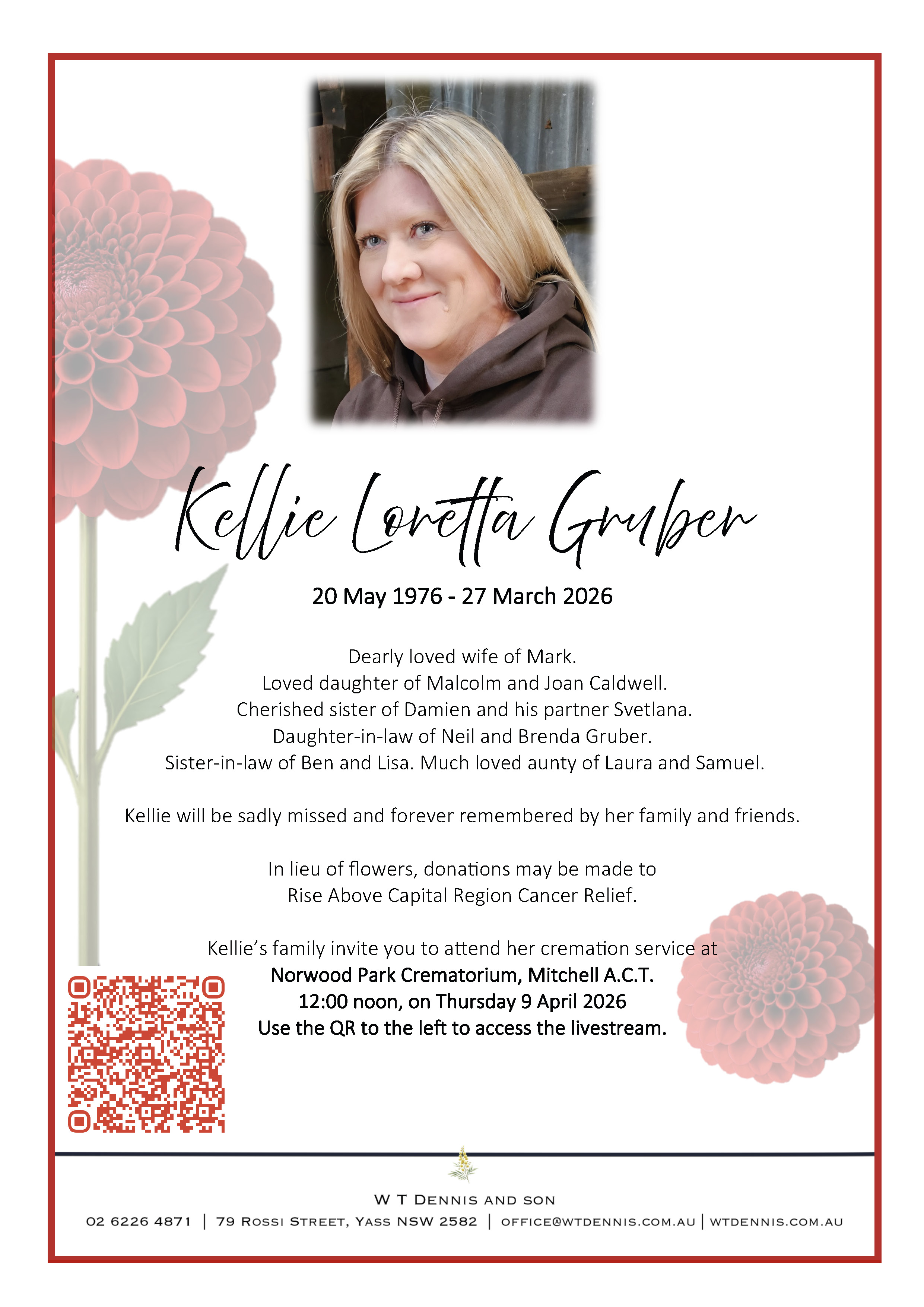 In loving memory of Kellie Gruber – W. T. Dennis and Son